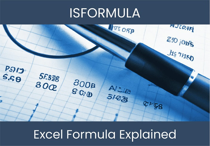 Isformula Excel Formula Explained Simplify Your Work Excel 