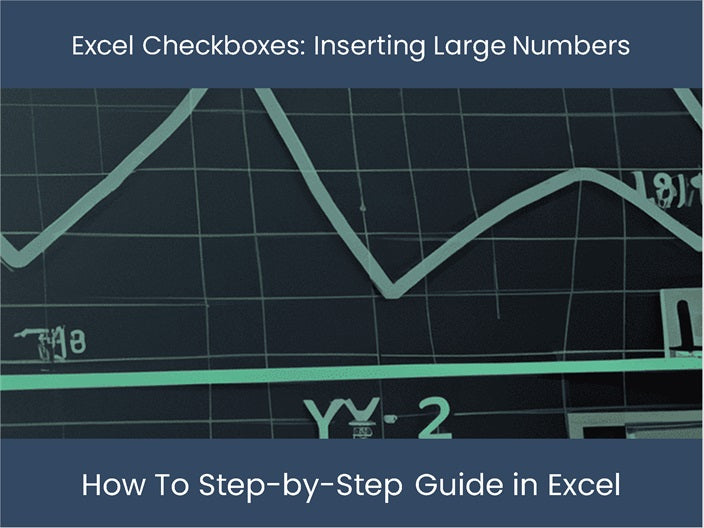 Easy Excel Inserting Tons Of Checkboxes Step By Step Excel