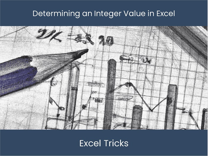 Master the Art of Integer Valuation in Excel! – DashboardsEXCEL.com Master the Art of Integer Valuation in Excel! – DashboardsEXCEL.com