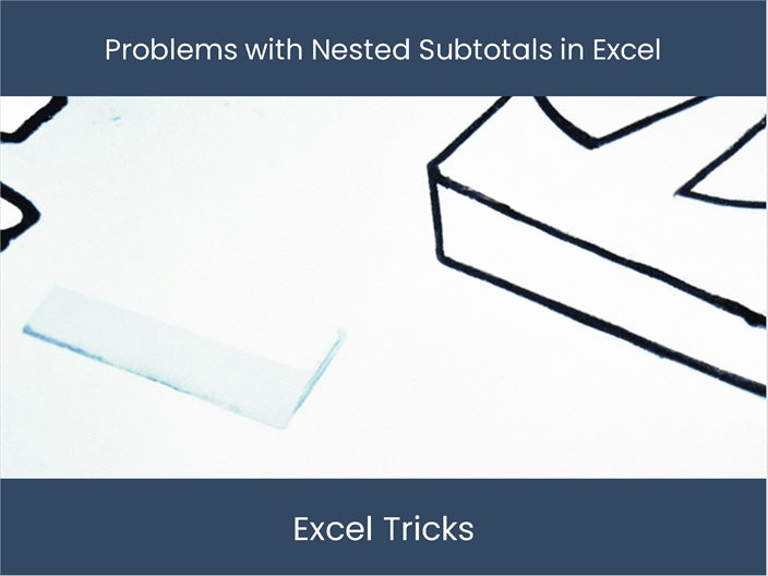 Solve Excel Nested Subtotal Problems! – excel-dashboards.com Solve Excel Nested Subtotal Problems! – excel-dashboards.com