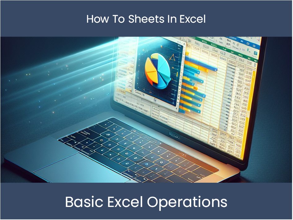 Excel Tutorial How To Sheets In Excel Excel