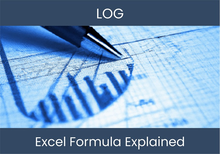 Excel Formula Explained - Learn with LOG – DashboardsEXCEL.com