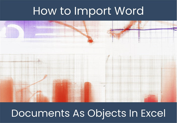 Importieren Sie Word Dokumente Als Objekte In Excel Excel Excel 1043