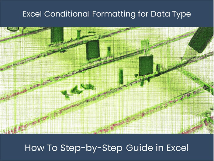 Excel Data Type Check Step By Step Guide Use Conditional Formatting Excel