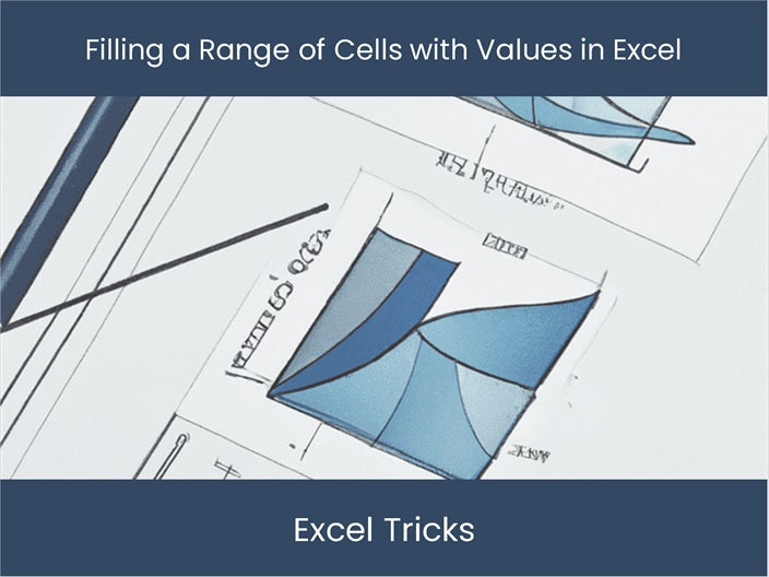 Effortless Filling Range Cells Excel Made Simple Excel 