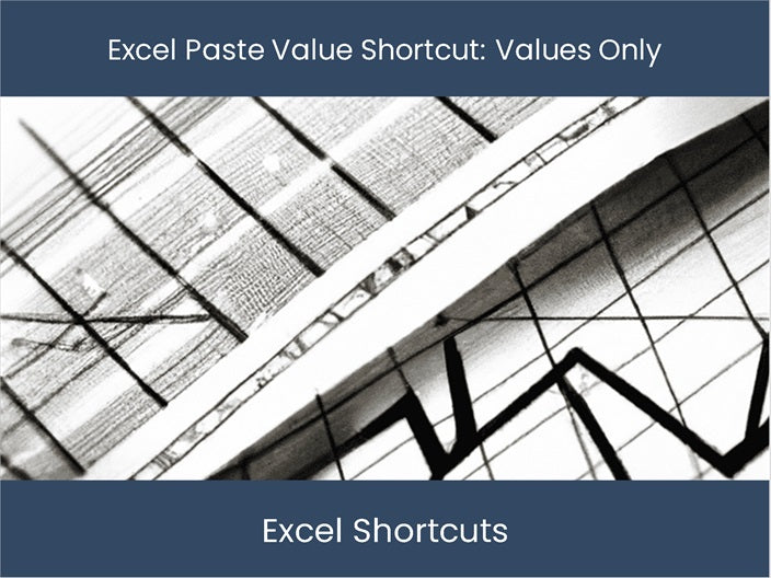 Excel Paste Value Shortcut: Insert Values Only Quickly – excel-dashboards.com