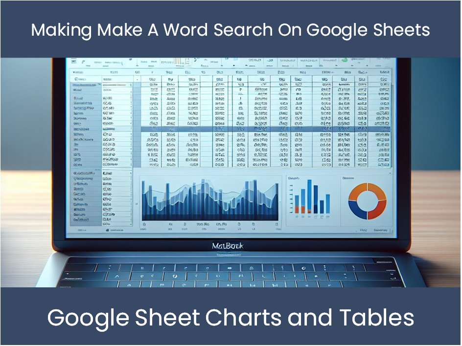 Making Make A Word Search On Google Sheets – DashboardsEXCEL.com