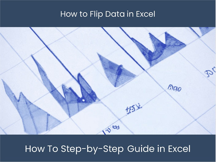 Master Excel Data Flipping: Step-by-Step Guide – excel-dashboards.com