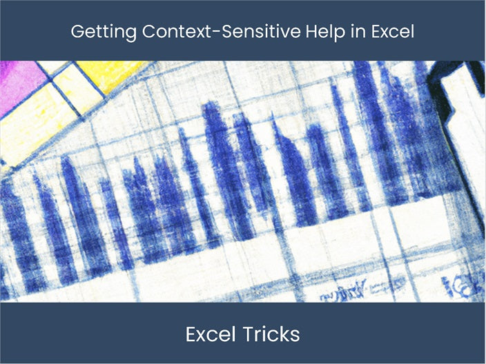 Excel Help Get Context Sensitive Assistance Fast Excel