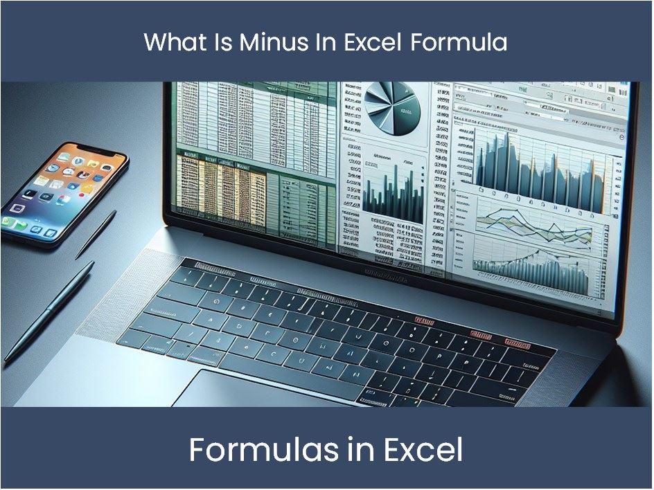 Excel -Tutorial: Was ist minus in Excel -Formel – DashboardsEXCEL.com