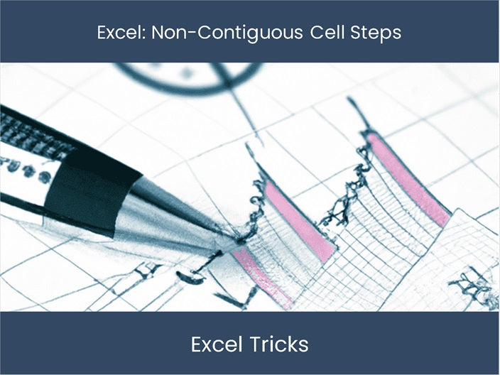 Stepping Through Excel's Non-Contiguous Cell Range – excel-dashboards.com Stepping Through Excel's Non-Contiguous Cell Range – excel-dashboards.com