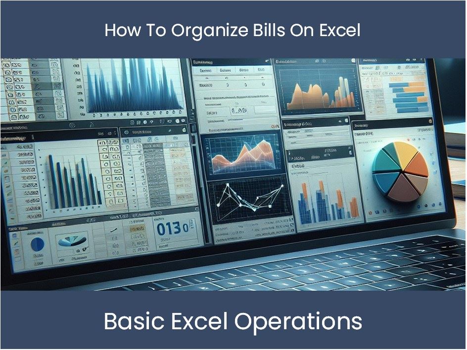 Excel Tutorial: How To Organize Bills On Excel – DashboardsEXCEL.com