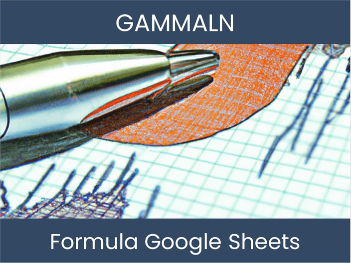 Easy Google Sheets Formula Explained - GAMMALN Example – DashboardsEXCEL.com