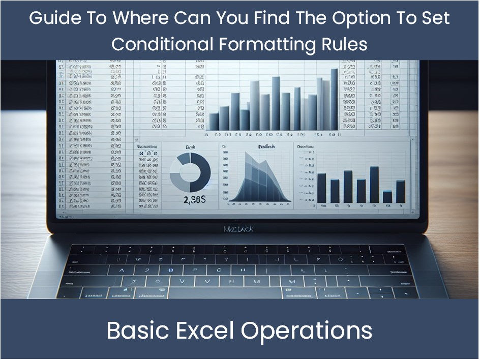 Guide To Where Can You Find The Option To Set Conditional Formatting R 7808