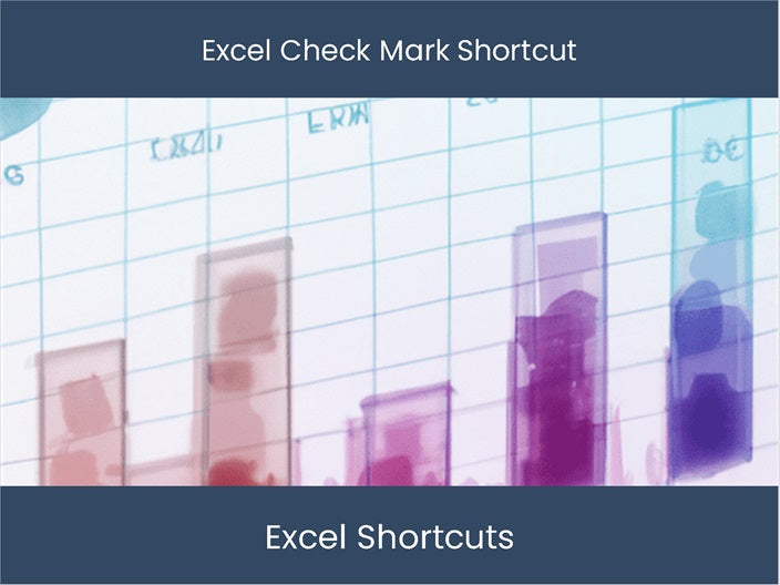 Insert Check Mark in Excel: Quick & Easy Tutorial – DashboardsEXCEL.com
