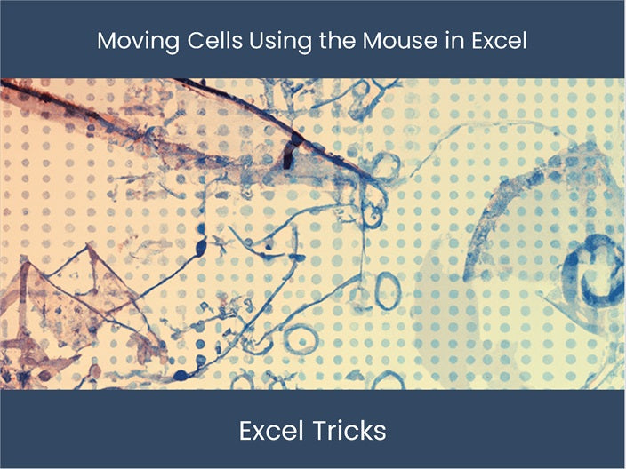 Move Cells With Mouse In Excel Quick Tutorial Excel 