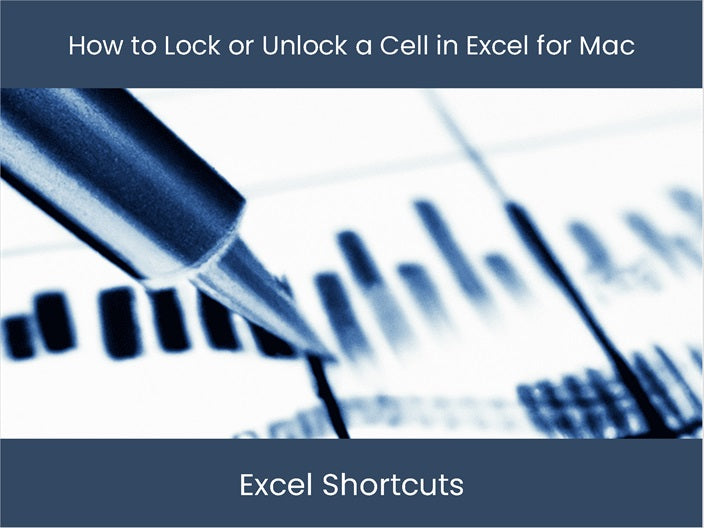 Lock or unlock Excel cell: step-by-step guide. – DashboardsEXCEL.com