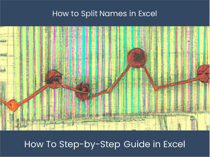 Master Excel Name Splitting 📖 Go Step-by-Step – DashboardsEXCEL.com