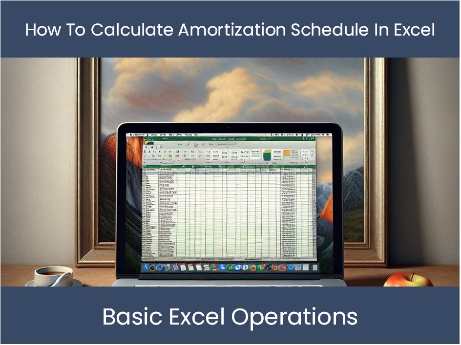 Excel Tutorial: How To Calculate Amortization Schedule In Excel – excel-dashboards.com