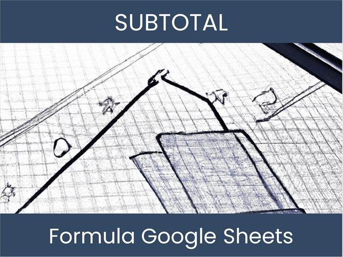 Master Google Sheets Formulas Ace SUBTOTAL Excel dashboards