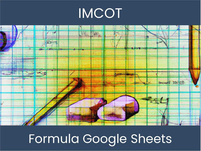 Unlock Google Sheets' IMCOT Formula – excel-dashboards.com Unlock Google Sheets' IMCOT Formula – excel-dashboards.com