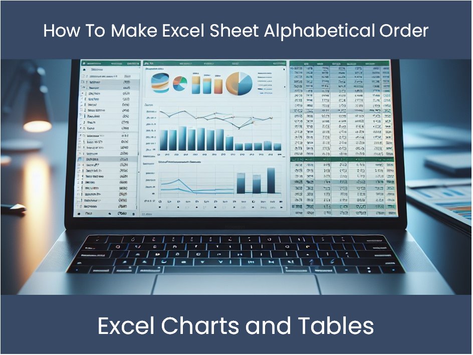 Excel Tutorial How To Make Excel Sheet Alphabetical Order Excel 