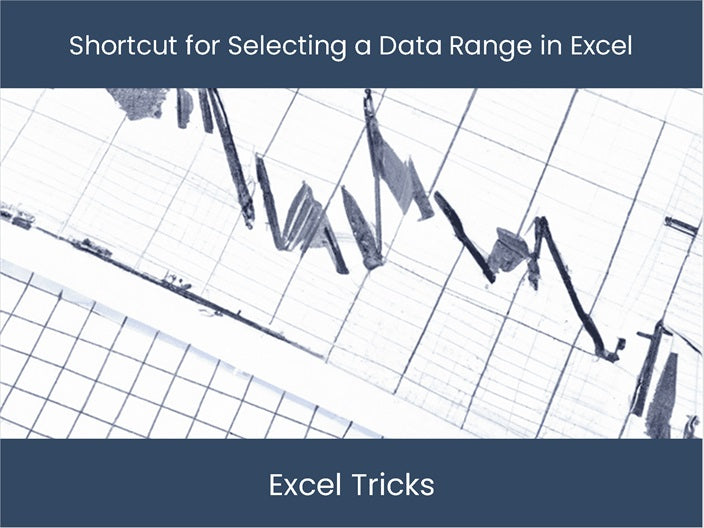 Excel Data Range Selection Made Easy! – DashboardsEXCEL.com
