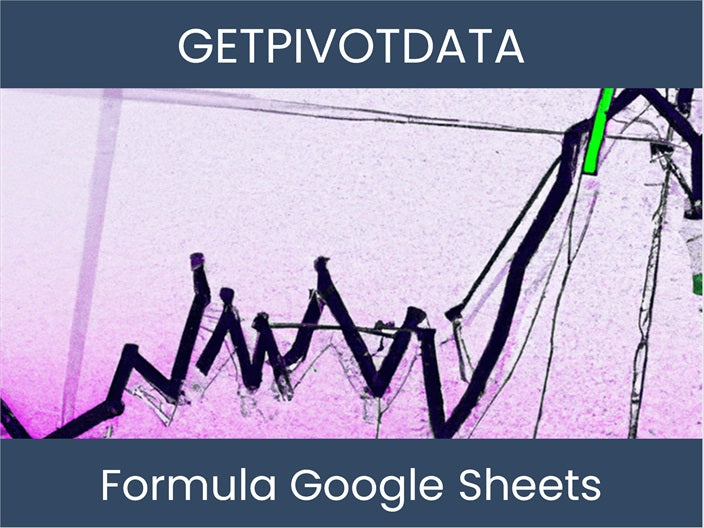 Master the GETPIVOTDATA Function in Google Sheets. – DashboardsEXCEL.com
