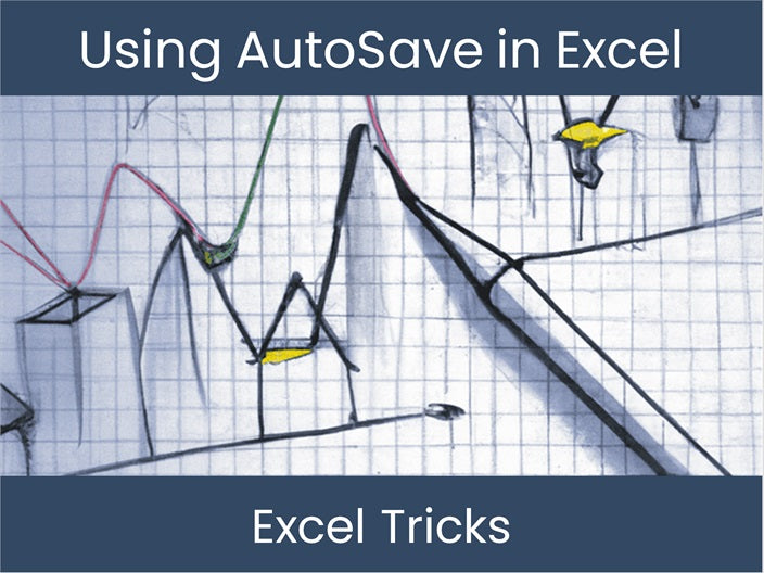 Master Efficiency With Autosave In Excel Excel