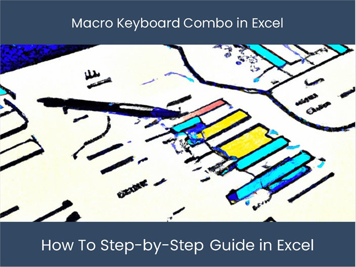 Assign Macro To Keyboard Combination In Excel Step By Step Guide Excel 9245