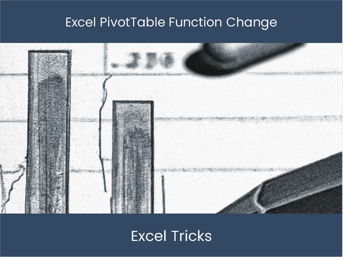 Change PivotTable Functions in Excel - Boost Analysis Efficiency ...