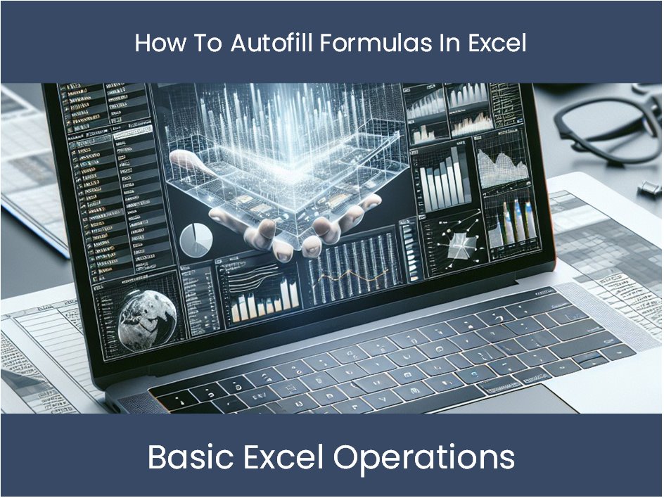 Excel Tutorial How To Autofill Formulas In Excel Excel 