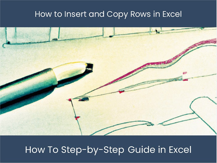 Step-by-Step Guide: Insert/Copy Rows in Excel – DashboardsEXCEL.com