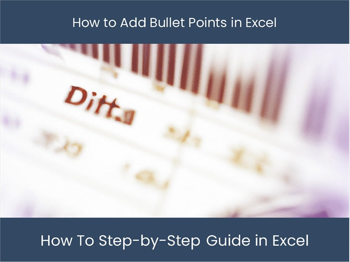 Learn How to Add Bullet Points in Excel - Step-by-Step Guide – DashboardsEXCEL.com