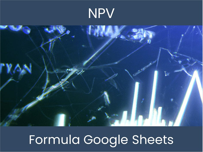 Learn NPV Calculation in Google Sheets – excel-dashboards.com