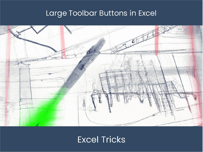 Boost Productivity With Large Excel Buttons