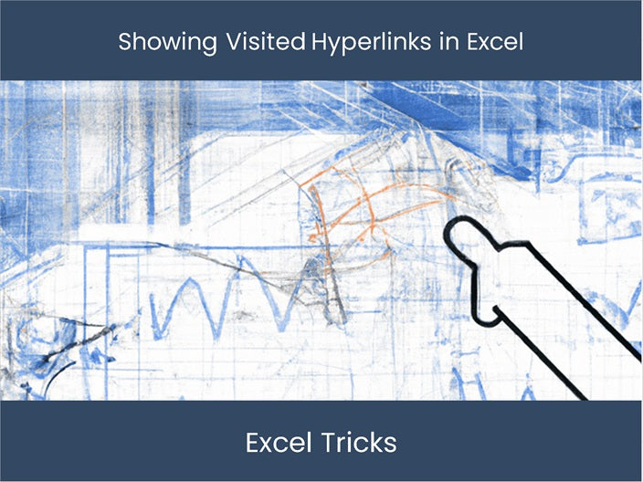 Boost Productivity: Visited Hyperlinks in Excel – excel-dashboards.com