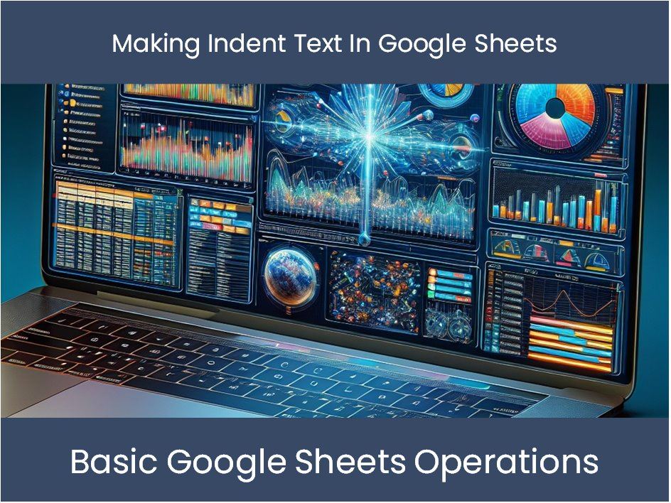 Membuat teks indentasi di Google Sheets – DashboardsEXCEL.com