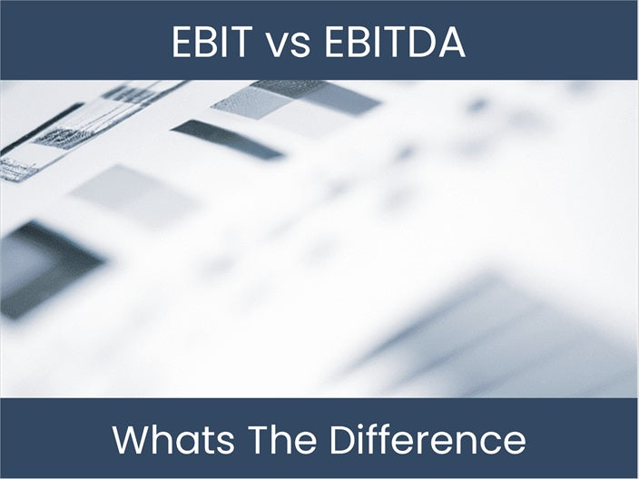 "EBIT vs EBITDA: Entdecken Sie wichtige Unterschiede ...