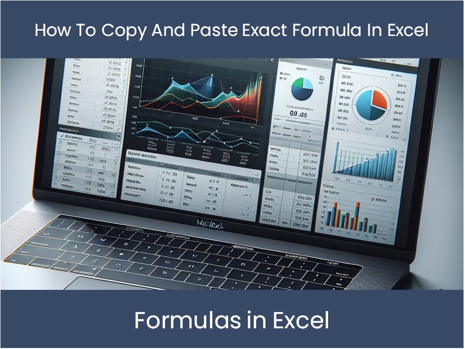 Excel Tutorial How To Copy And Paste Exact Formula In Excel Excel