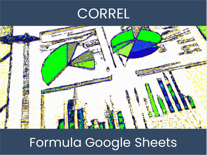 Master Google Sheets Formula | CORREL Explained – DashboardsEXCEL.com