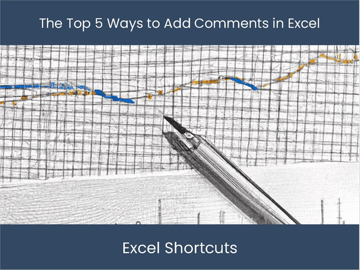 Boost Excel Efficiency: Top 5 Commenting Techniques – excel-dashboards.com
