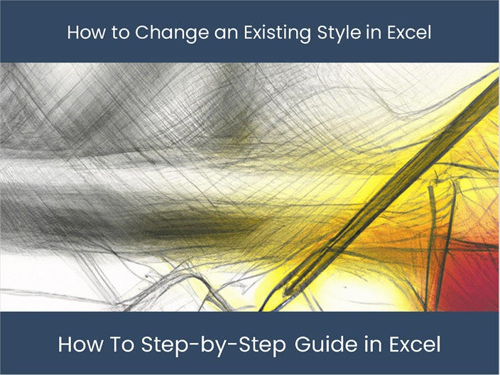Change Style in Excel: Step-by-Step Guide – excel-dashboards.com