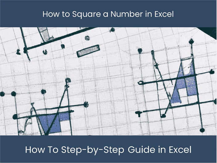 Step-by-Step Guide: Square a Number in Excel – excel-dashboards.com