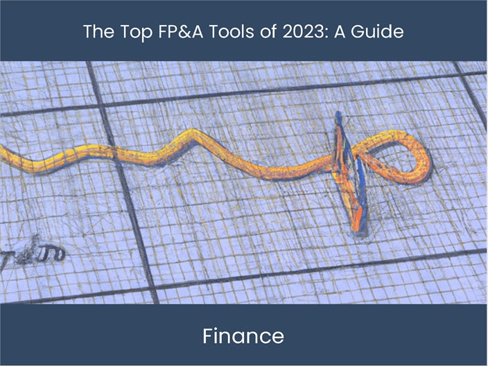 The Ultimate 2023 FP&A Tool Guide – DashboardsEXCEL.com