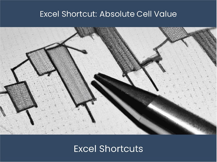Excel Shortcut: Find Absolute Cell Value Now! – excel-dashboards.com