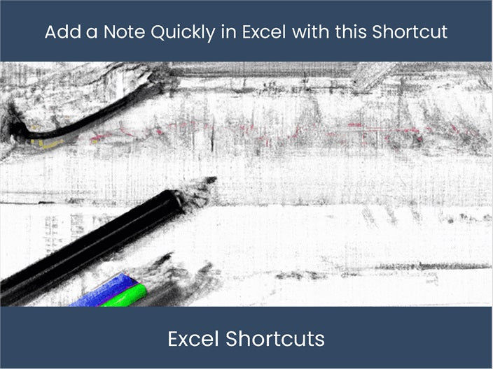 Quickly Add a Note in Excel - Time-Saver Shortcut – DashboardsEXCEL.com