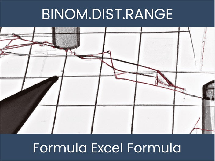 Learn BINOM.DIST.RANGE: Excel Formula Explained – DashboardsEXCEL.com