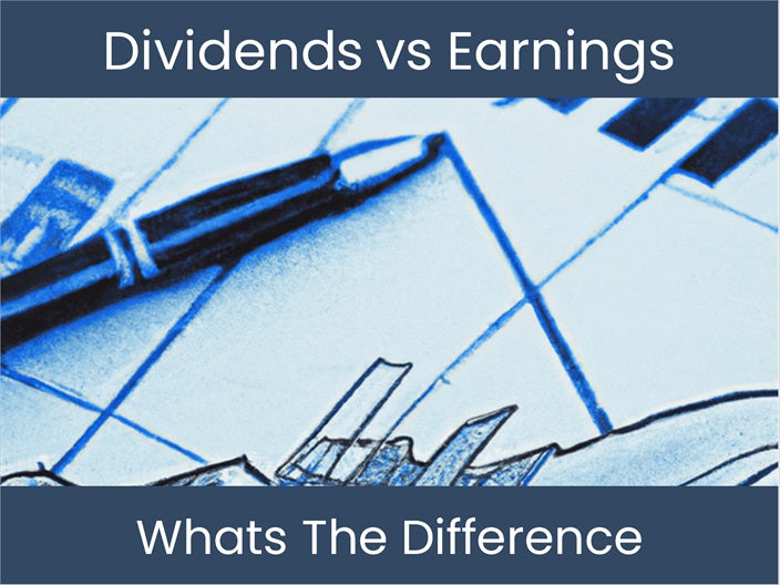 Dividends vs Earnings: Understand the Distinction – DashboardsEXCEL.com