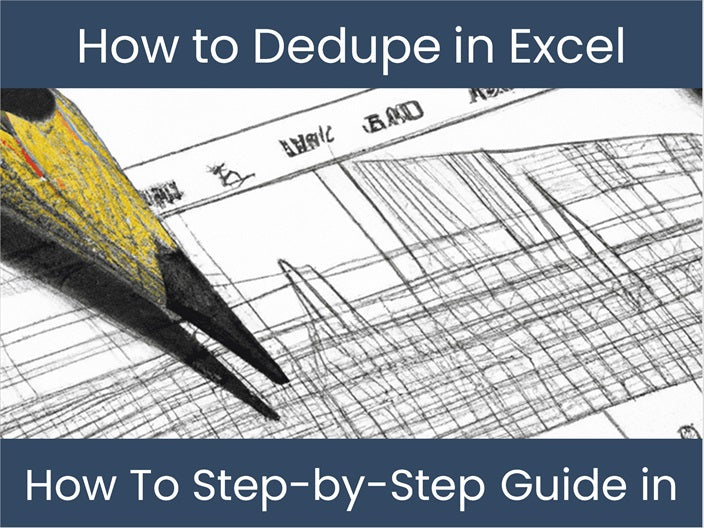 Discover Excel Deduplication: Your Essential Step-by-Step Guide ...